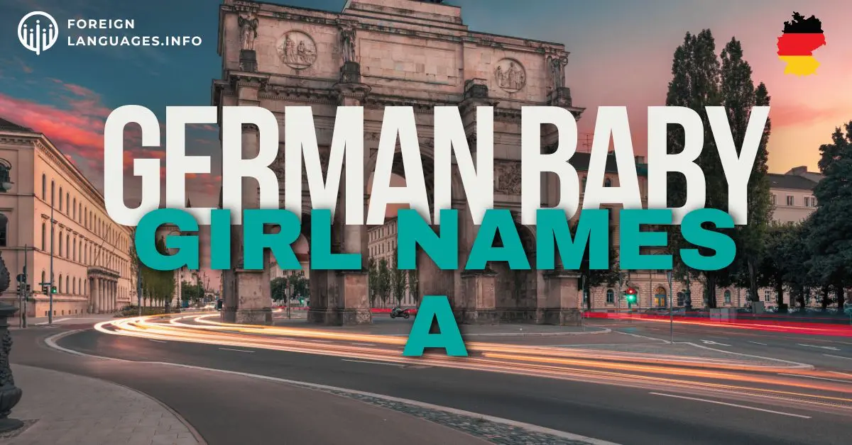 Top German Baby Girl Names That Start With A - Foreign Languages Info